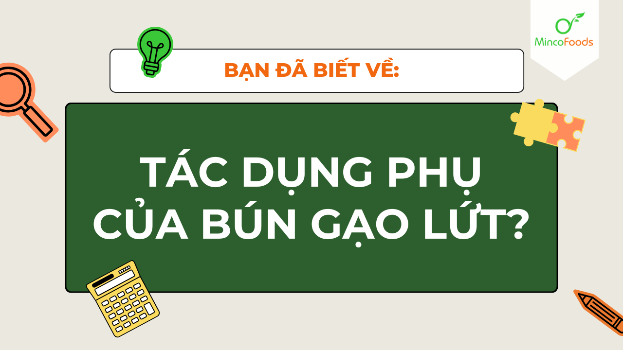 Tác dụng phụ của bún gạo lứt ít người biết